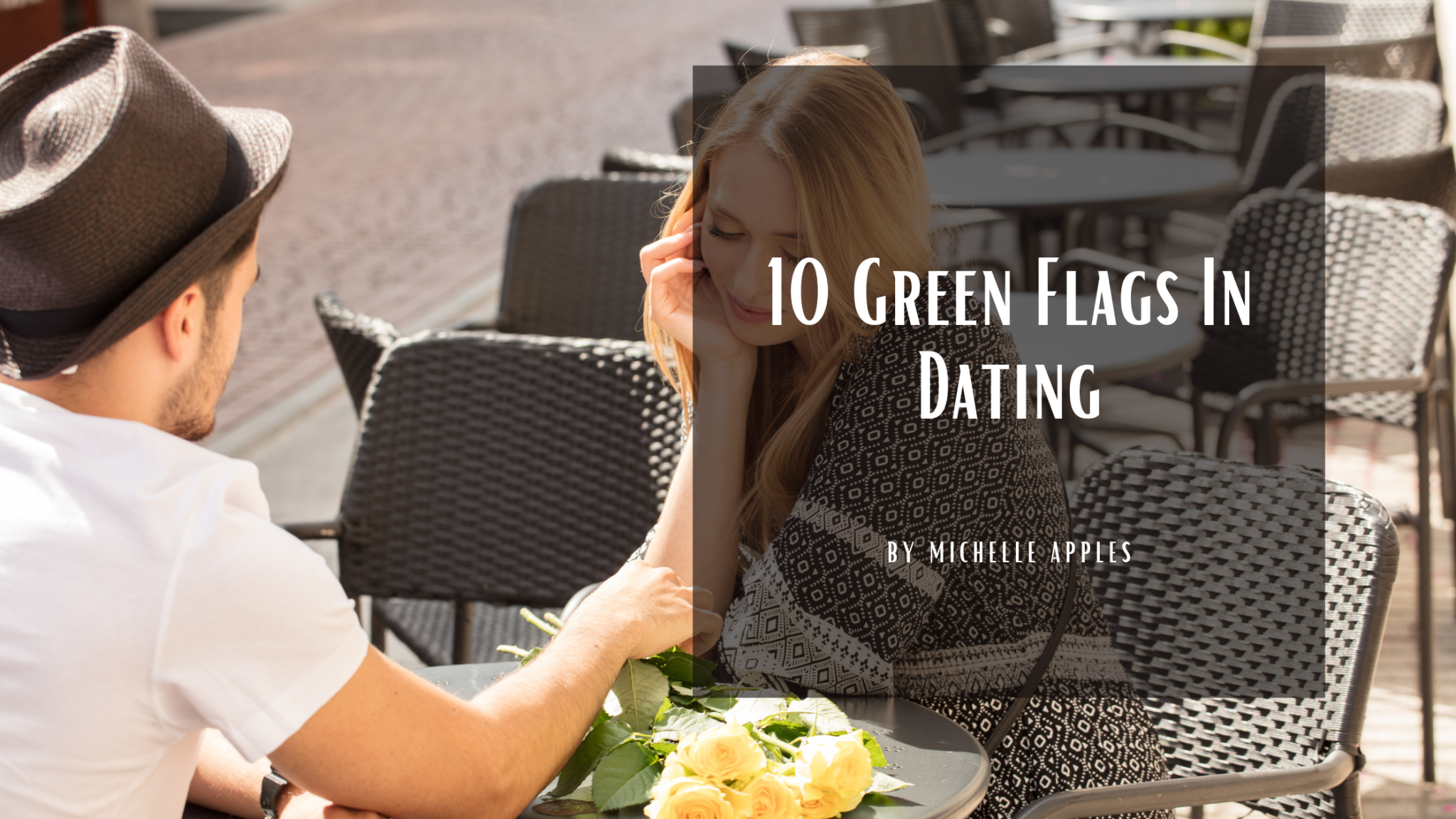 10 Green Flags to Look for in Dating | The Christian Singles Hub