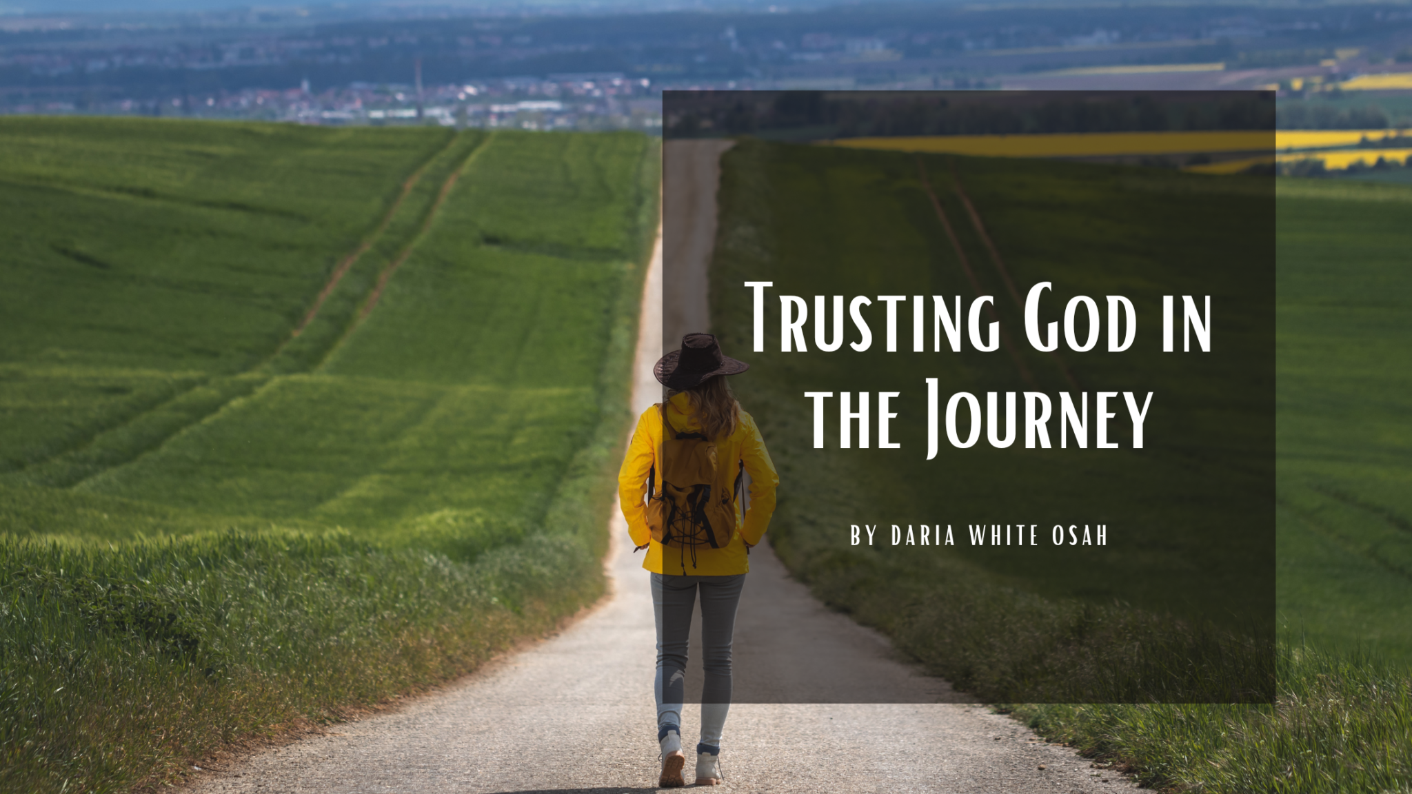 Trusting God in the Journey - The Christian Singles Hub