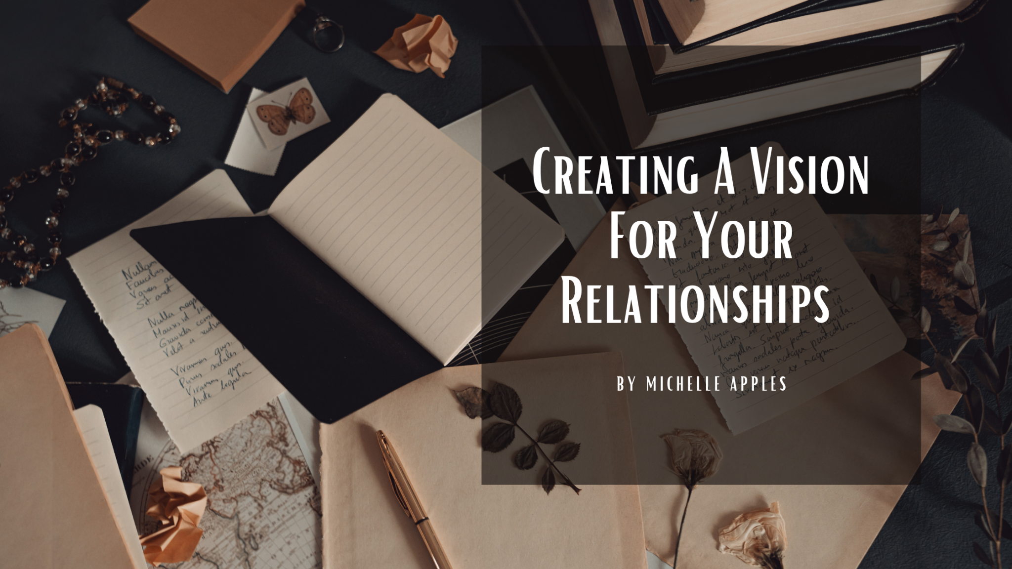 Create a Vision for Relationships | The Christian Singles Hub