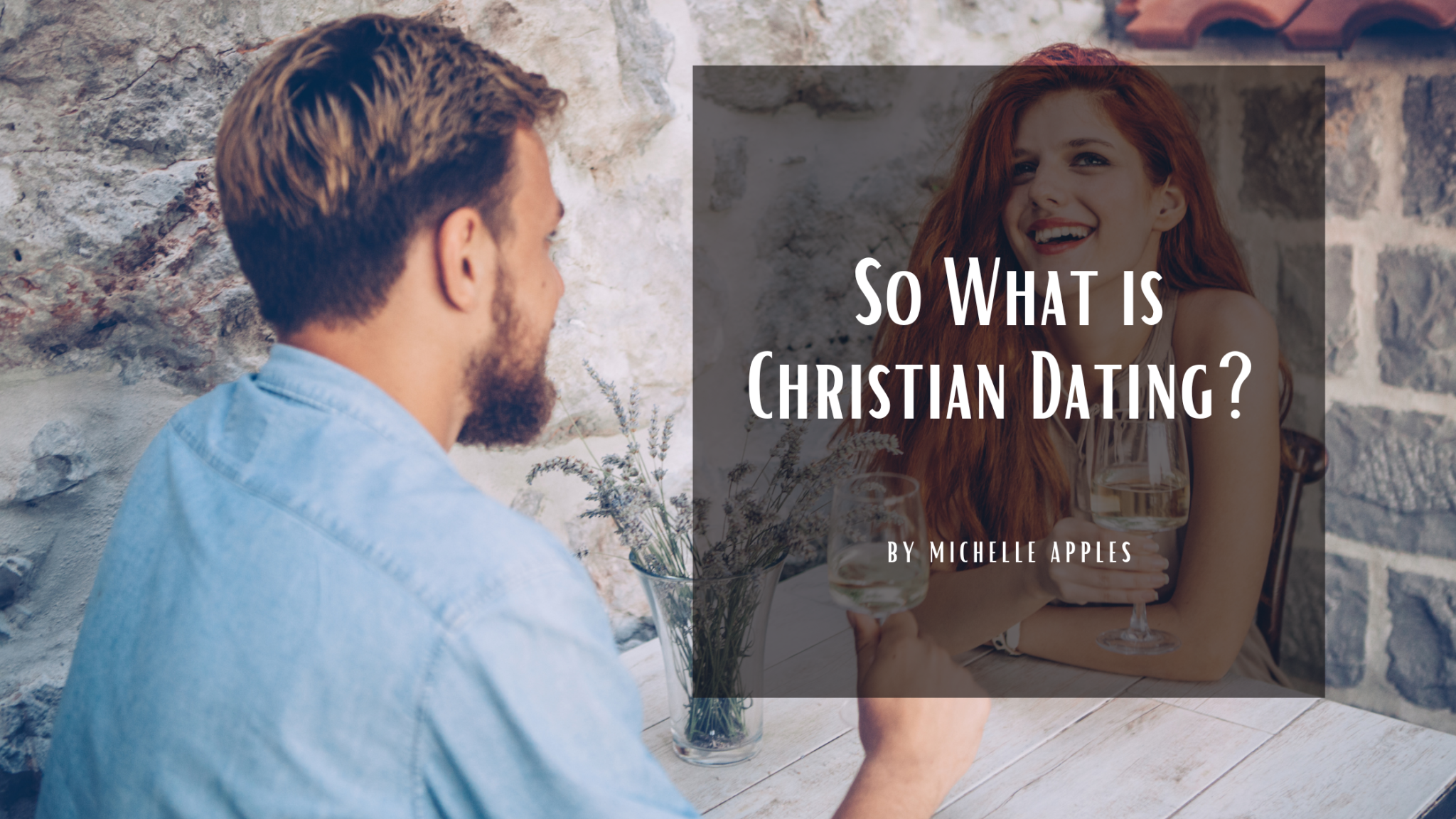 What Christian Dating Really Means | The Christian Singles Hub
