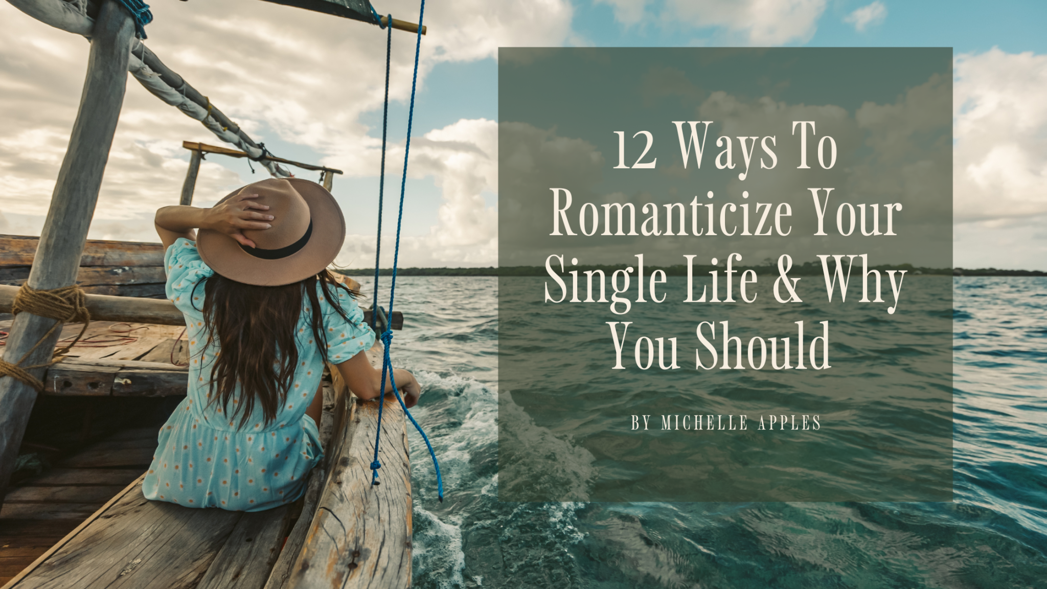 12 Ways To Romanticize Your Single Life